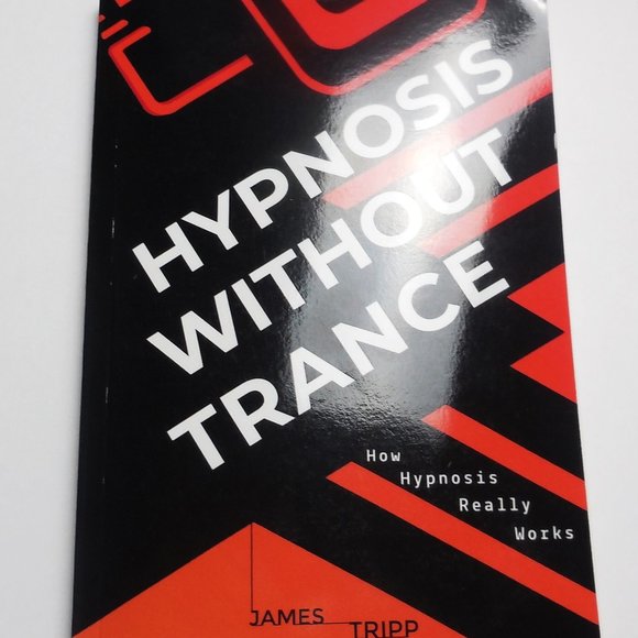 Accents | Hypnosis Without Trance How Hypnosis Really Works James Tripp Learn Hypnosis | Poshmark